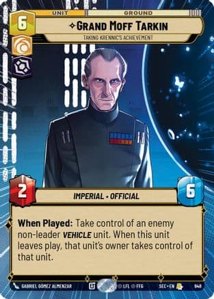 Grand Moff Tarkin - Taking Krennic's Achievement (Hyperspace Foil) | F ...
